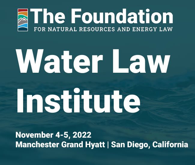 2022 Water Law Institute | Downey Brand LLP